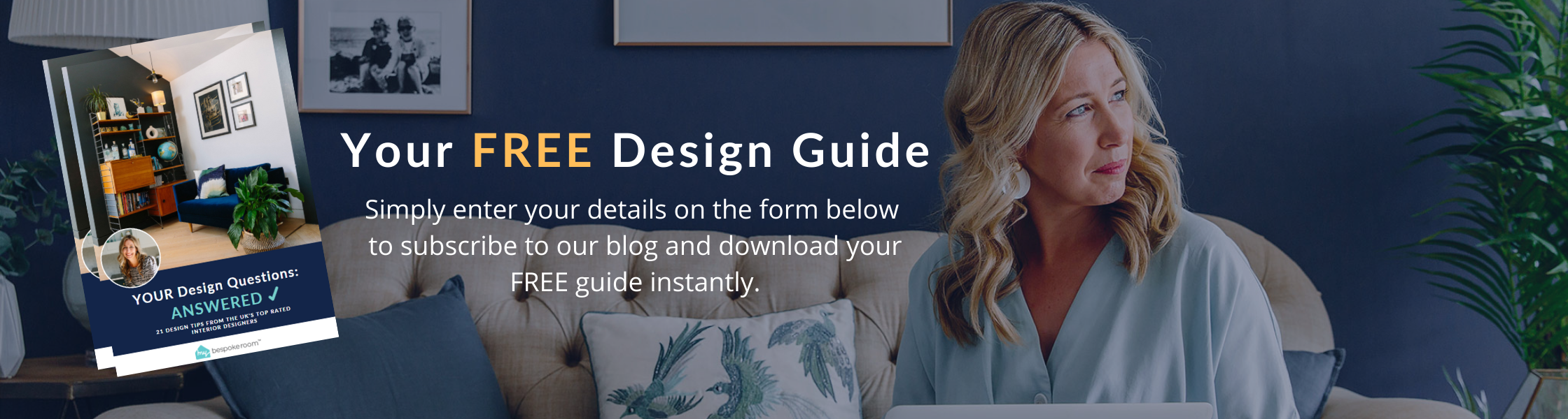 Your Interior Design Questions Answered | Free Interior Design Guide